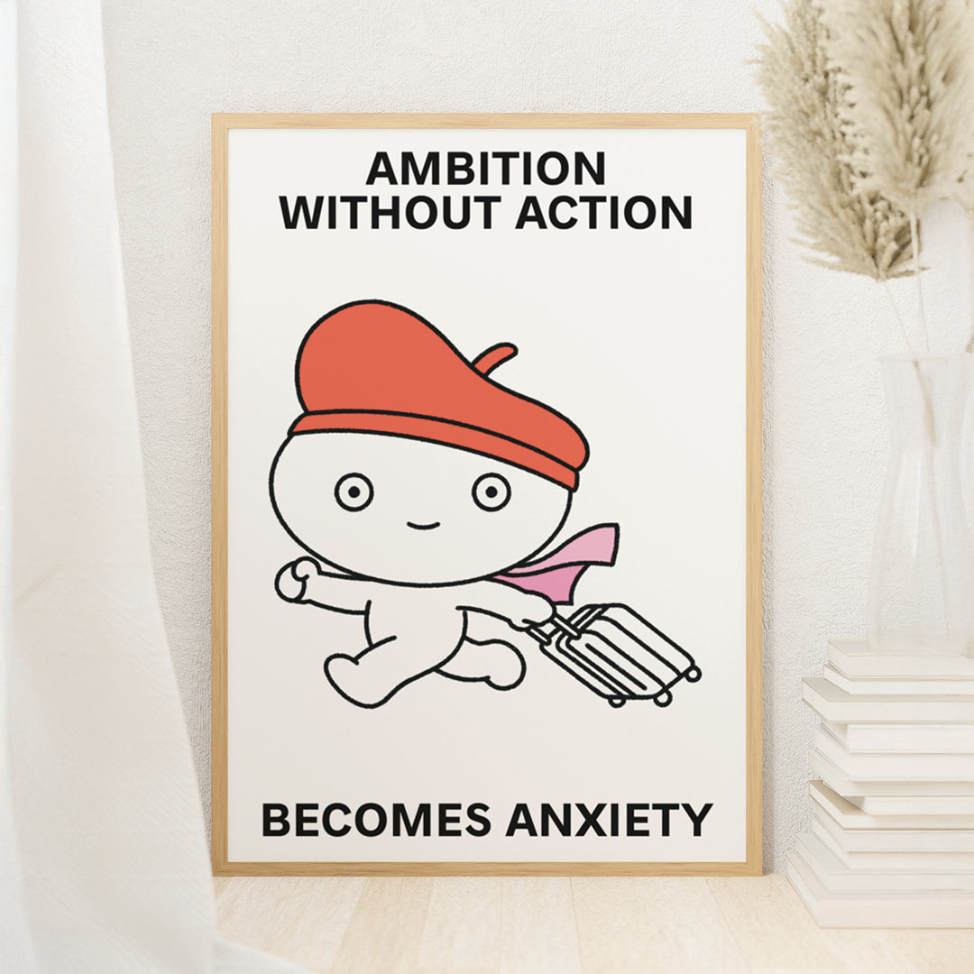 Ambition Without Action Print Poster UNFRAMED – The Squad Bots